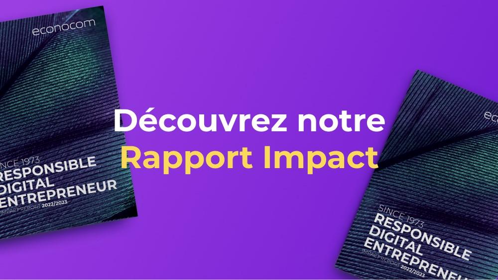 Le groupe Econocom dévoile son second rapport impact | Econocom